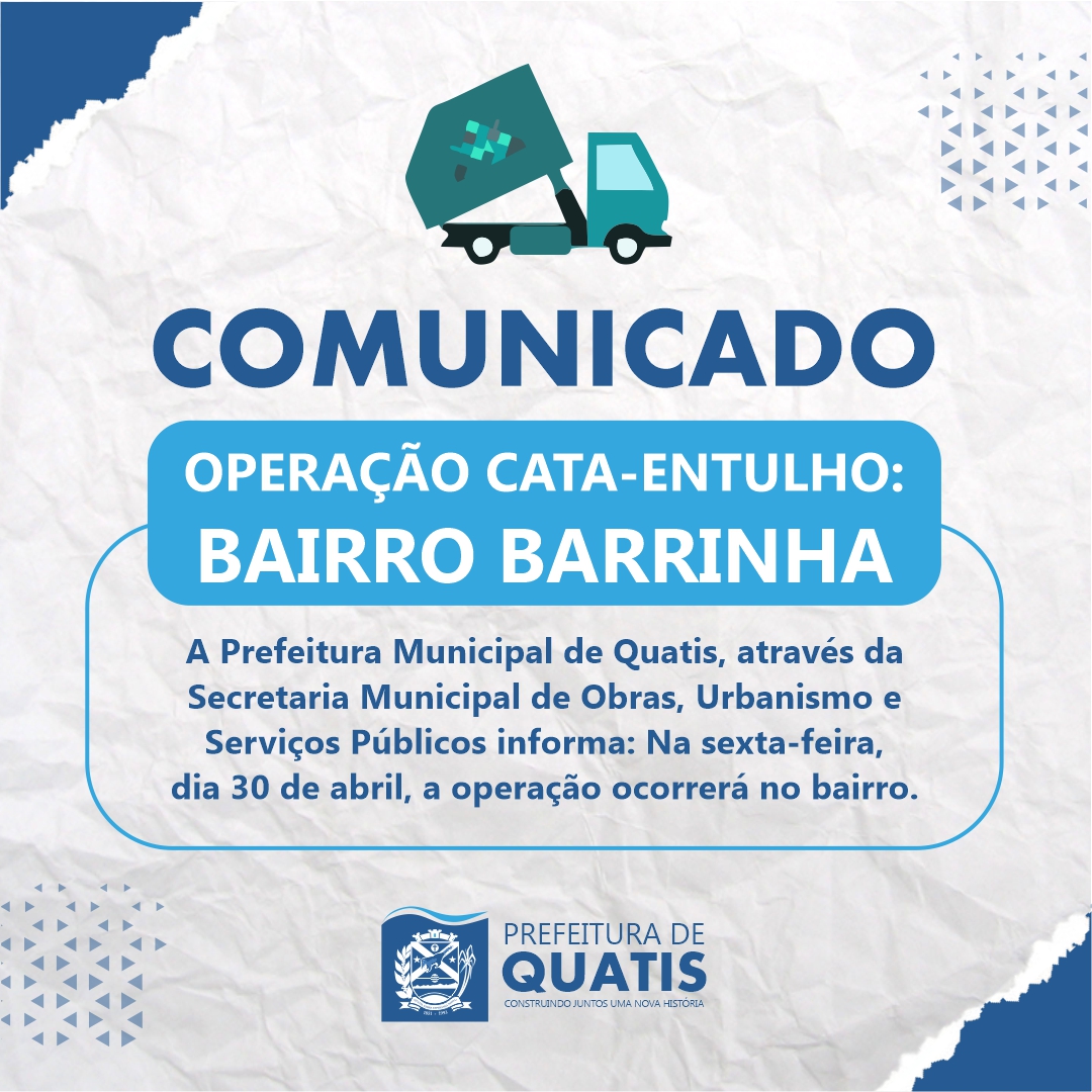 COMUNICADO – OPERAÇÃO CATA-ENTULHO – Prefeitura Municipal de Quatis