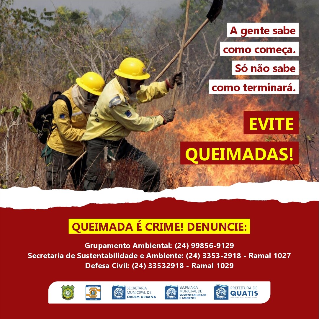 DIGA NÃO ÀS QUEIMADAS – Prefeitura Municipal de Quatis