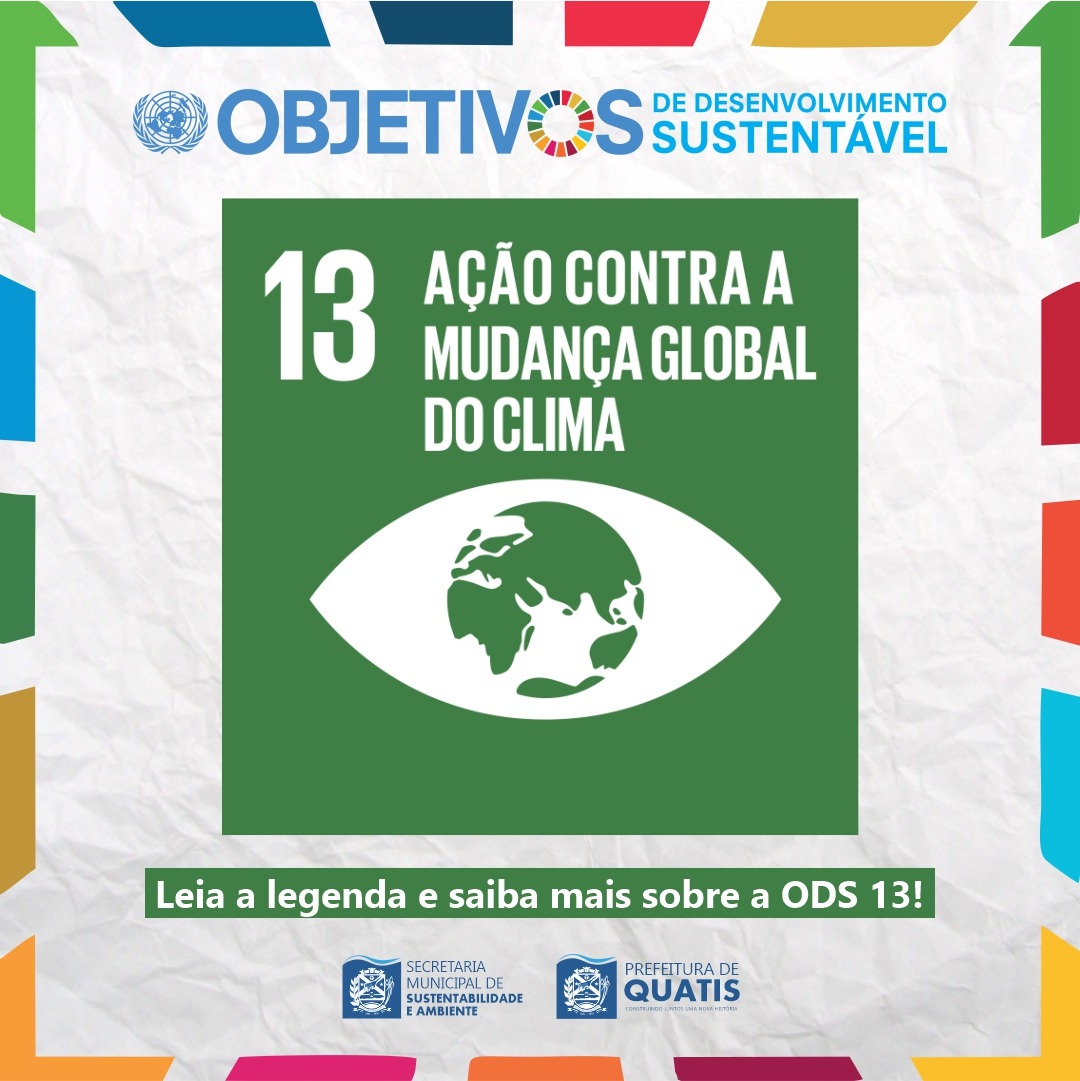 17 OBJETIVOS DO DESENVOLVIMENTO SUSTENTÁVEL (ODS) – Prefeitura Municipal de Quatis