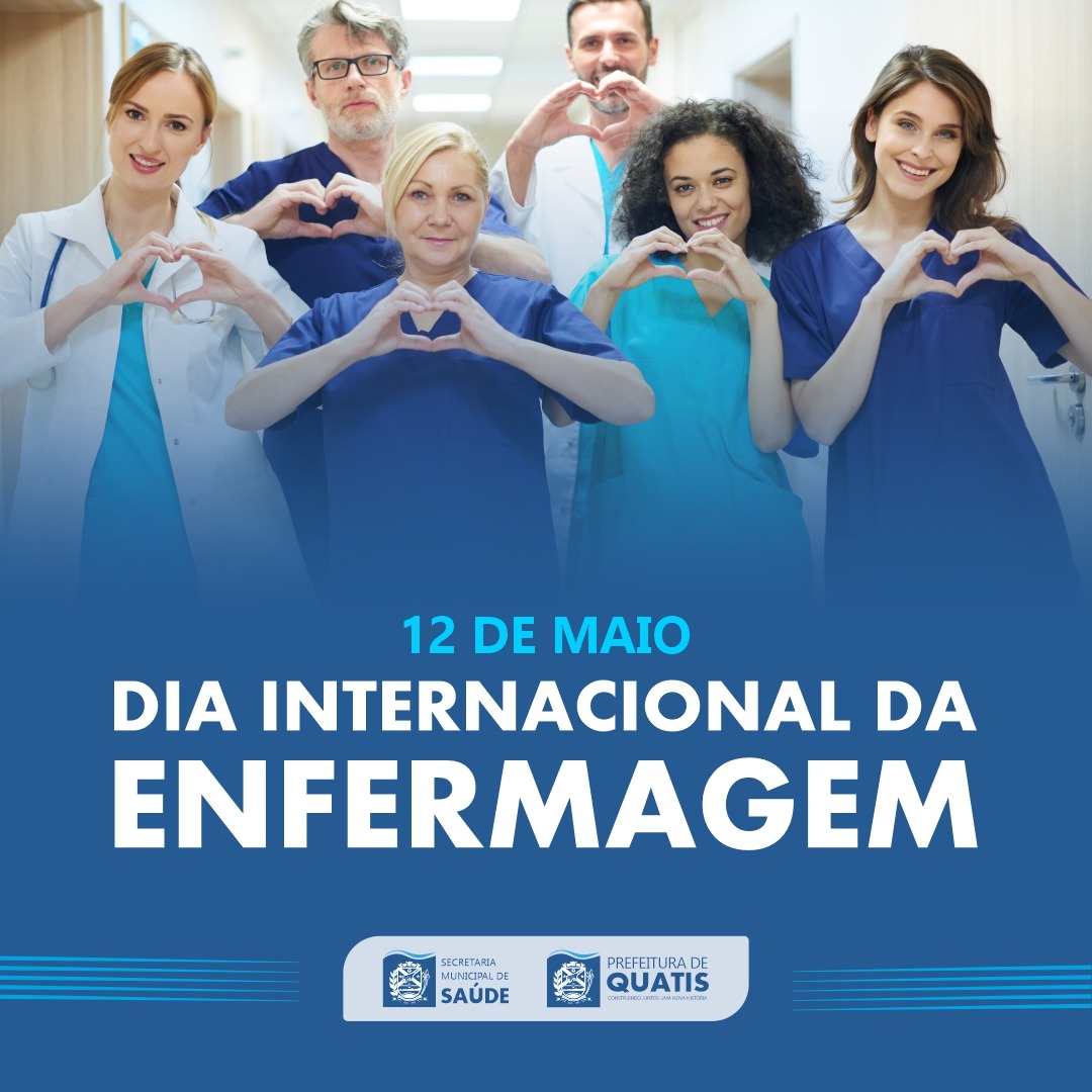 12 DE MAIO - DIA INTERNACIONAL DA ENFERMAGEM – Prefeitura Municipal de ...